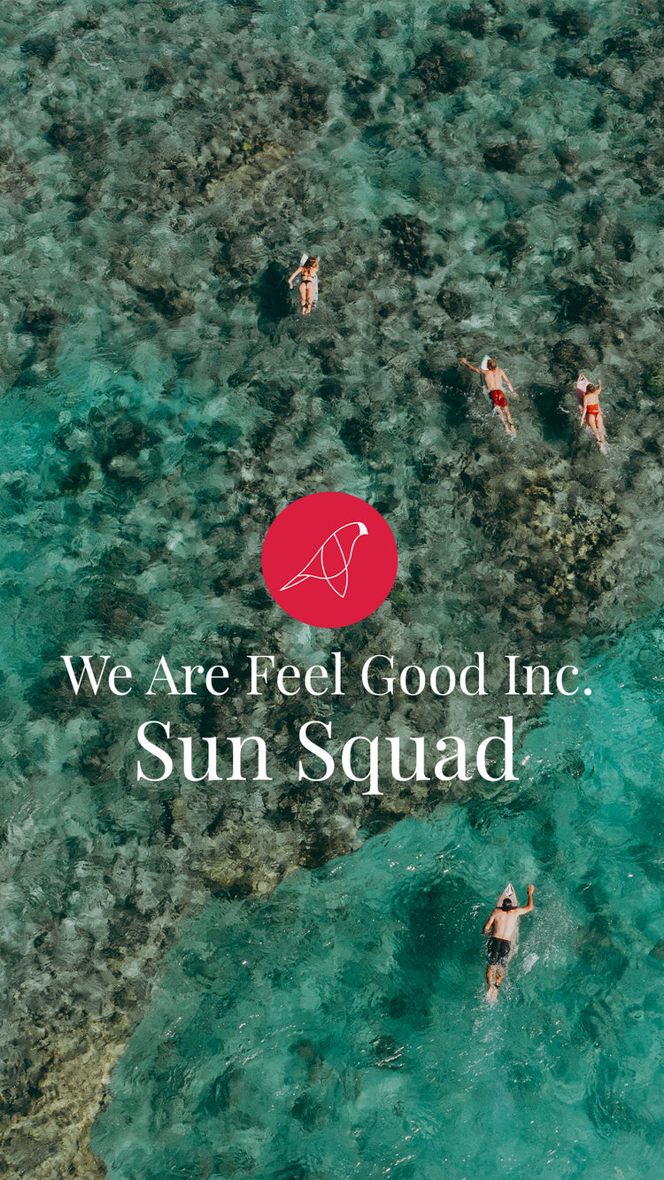 We Are Feel Good Inc. | The 'Feel Good' Australian Sunscreen